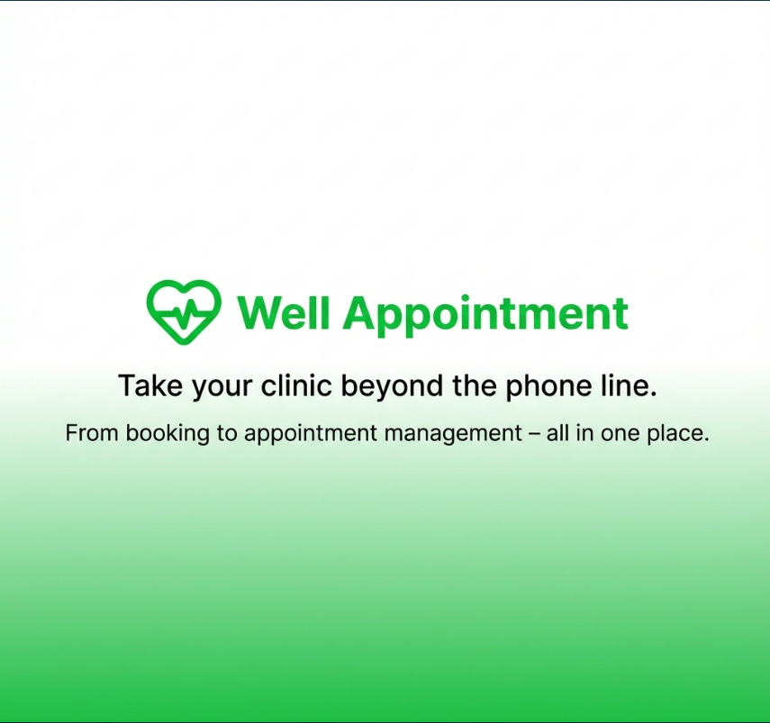 Well Appointment - Take Your Clinic Beyond The Phone Line